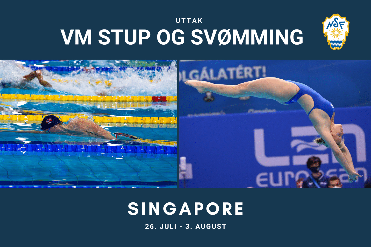 Uttak til VM svømming og stup i Singapore - Norges Svømmeforbund